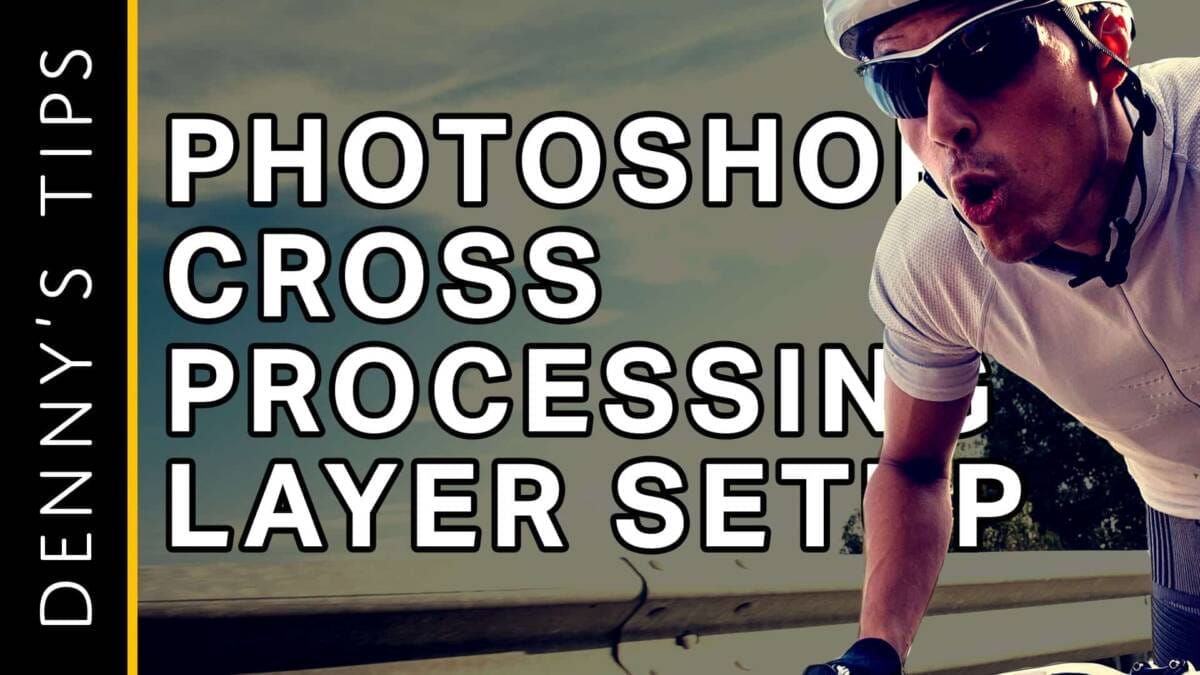 How to Easily Cross Process Your Photos in Photoshop - Photoshop Tutorials