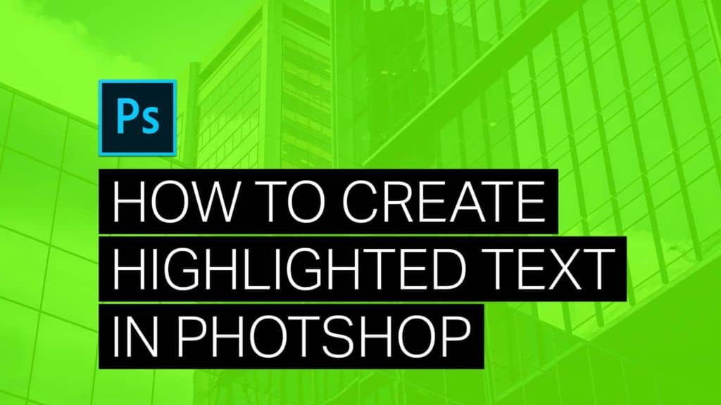 How to Create Highlighted Text in Photoshop | Photoshop Tutorials How to Create Highlighted Text in Photoshop | Photoshop Tutorials