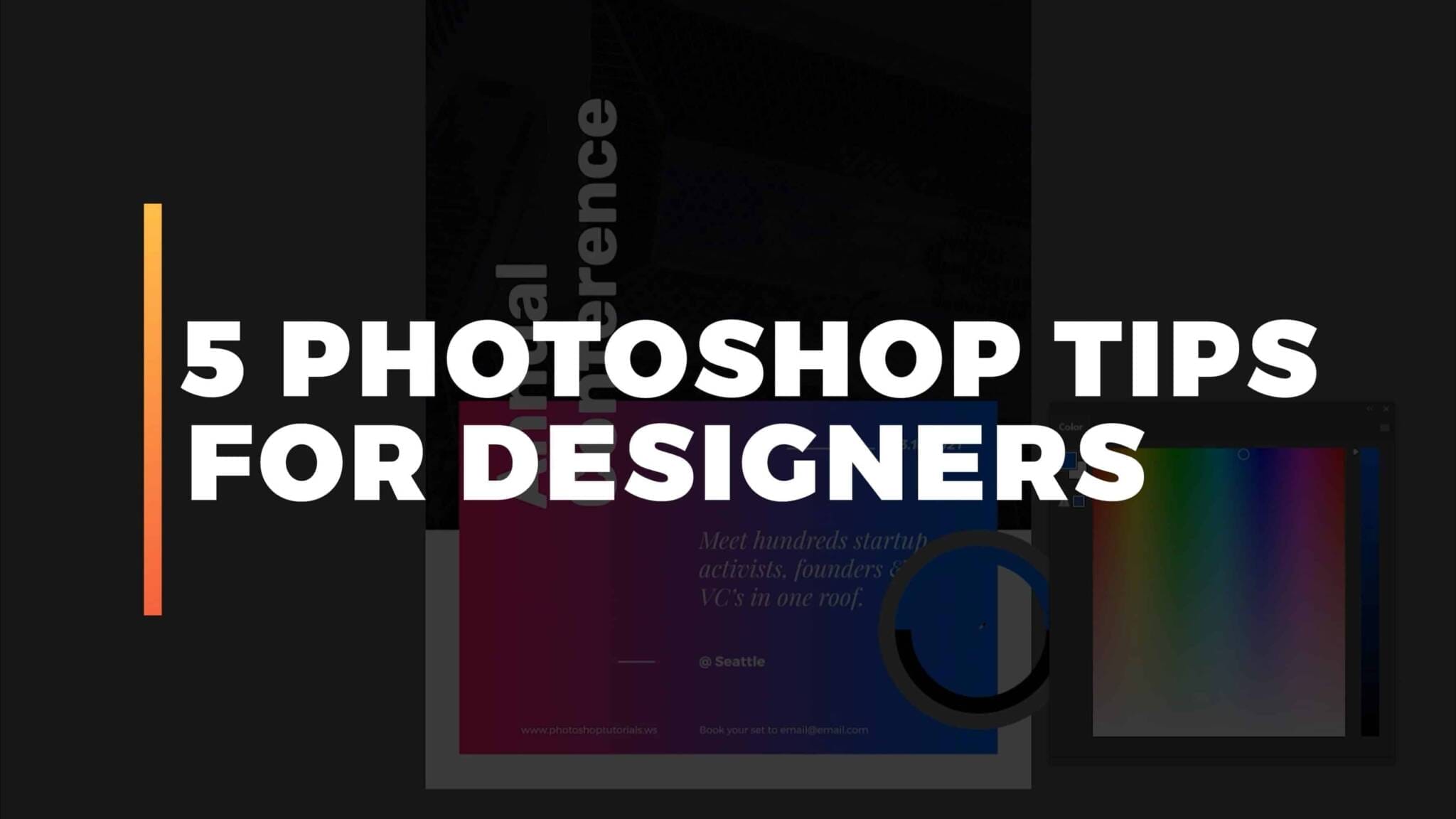 5 Photoshop Tips for Designers - Photoshop Tutorials
